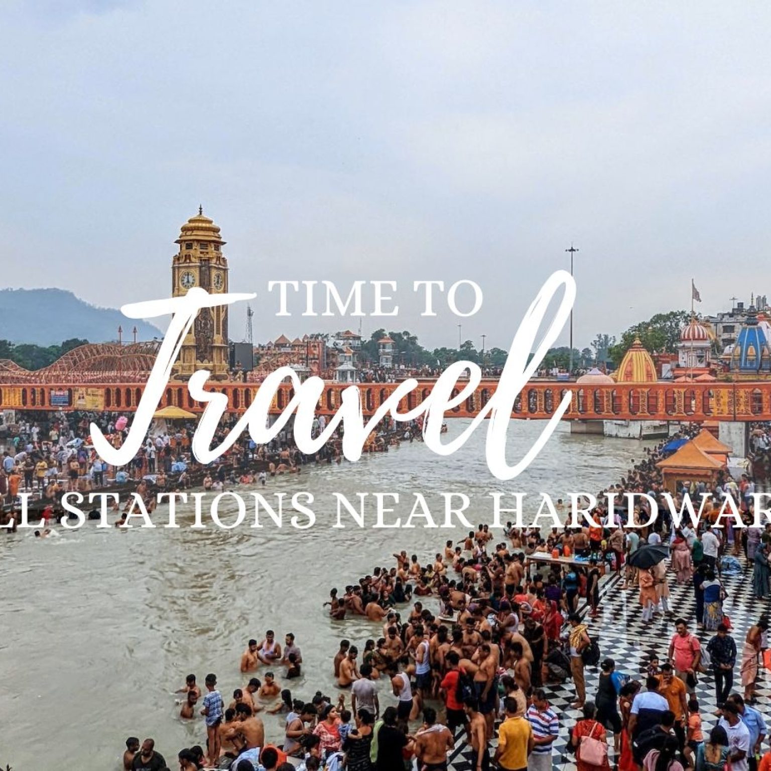 Places to Visit Near Haridwar: The Ultimate Road Trip - Ghoomakkad
